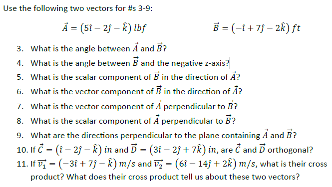 Solved Use the following two vectors for #s | Chegg.com