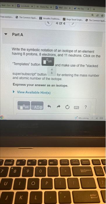 Solved Write The Symbolic Notation Of An Isotope Of An