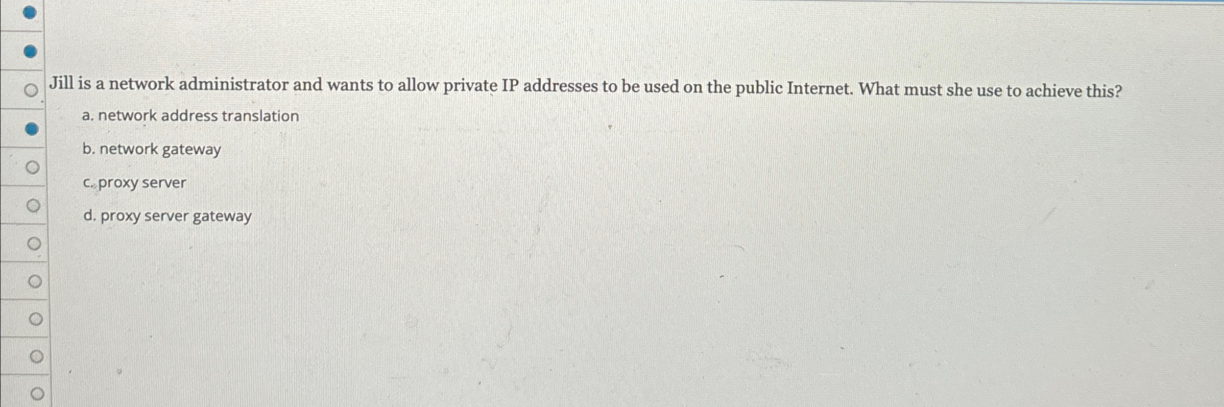 Solved Jill is a network administrator and wants to allow | Chegg.com