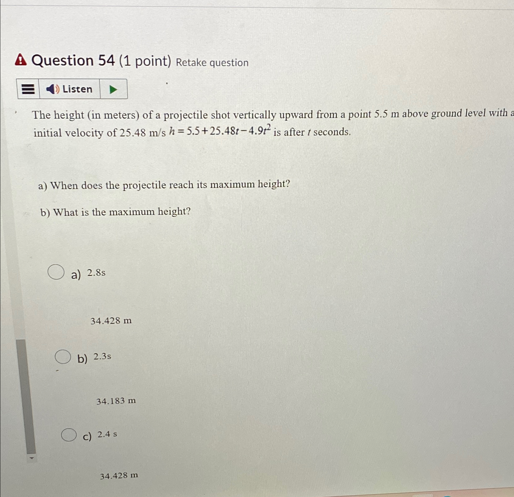 Solved A Question 54 (1 ﻿point) ﻿Retake questionThe height | Chegg.com