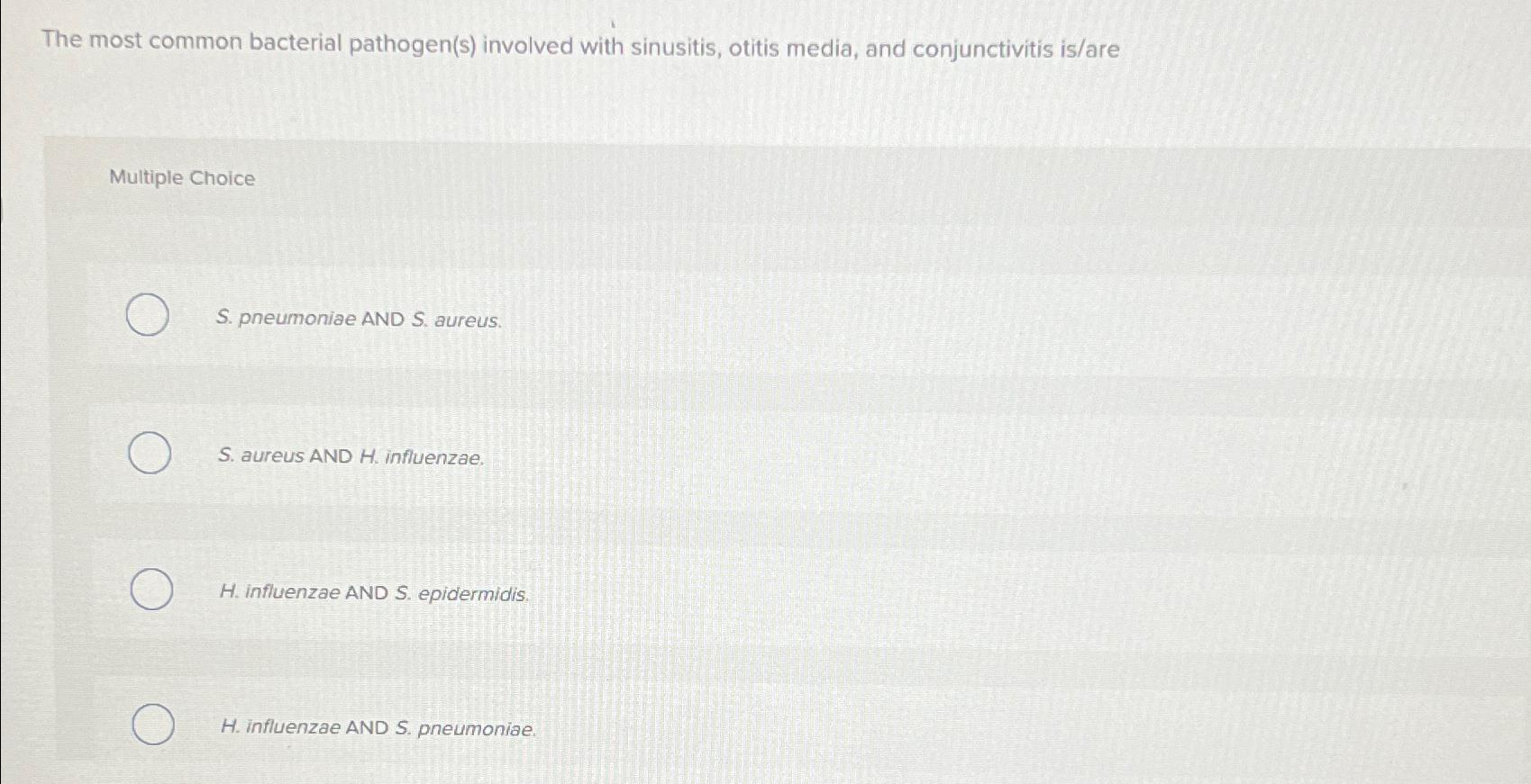 Solved The Most Common Bacterial Pathogen S ﻿involved With