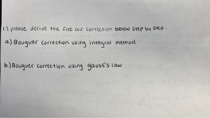 Solved 1) preose derive the free air correction below step | Chegg.com