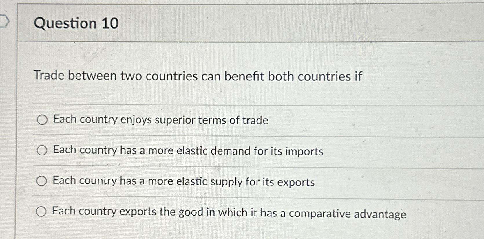 Solved Question 10Trade between two countries can benefit | Chegg.com