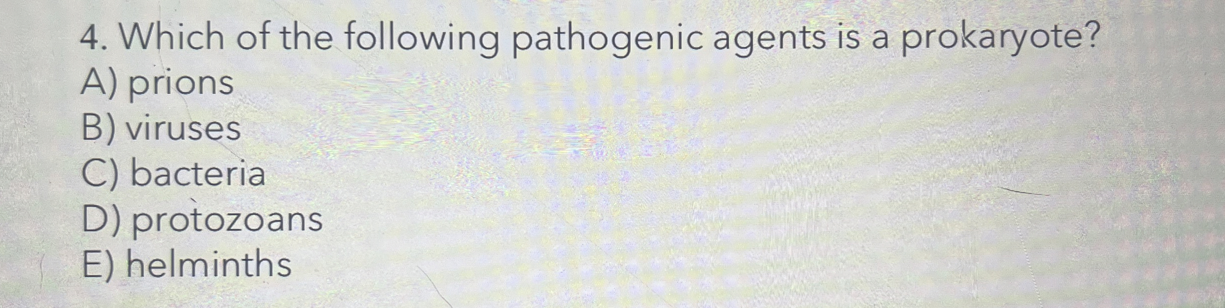 Solved Which of the following pathogenic agents is a | Chegg.com