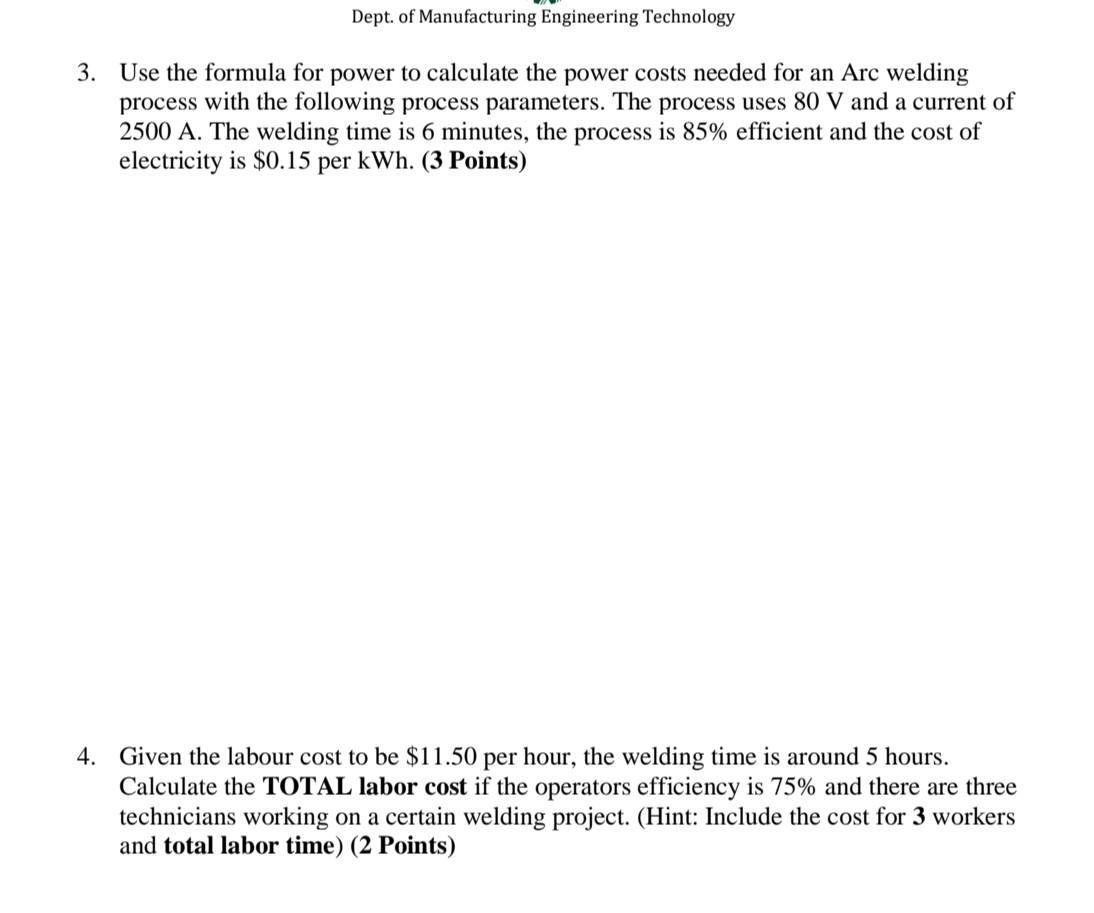 Solved Dept. of Manufacturing Engineering Technology 3. Use | Chegg.com