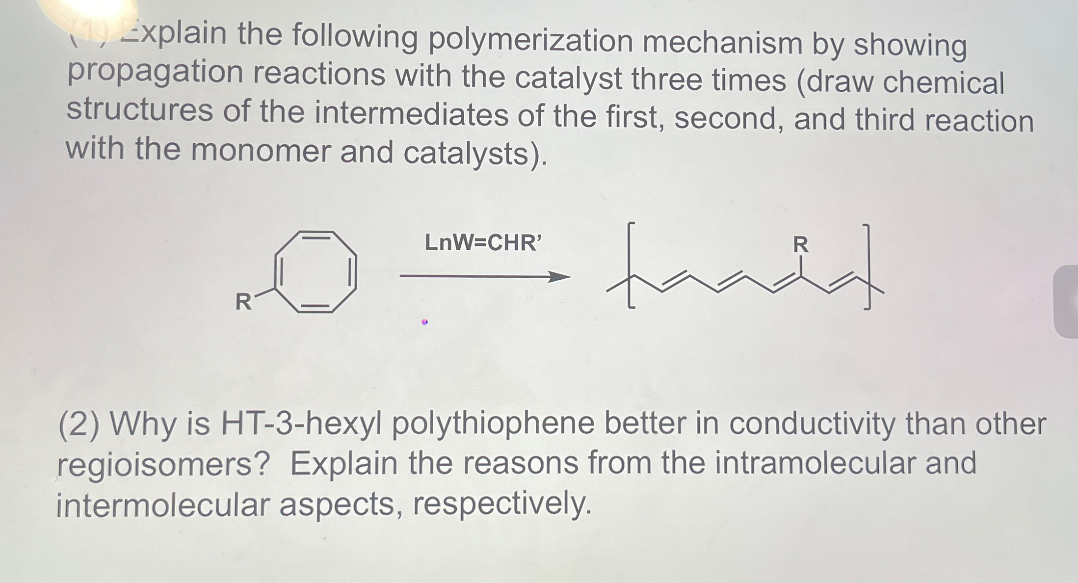Solved -xplain the following polymerization mechanism by | Chegg.com