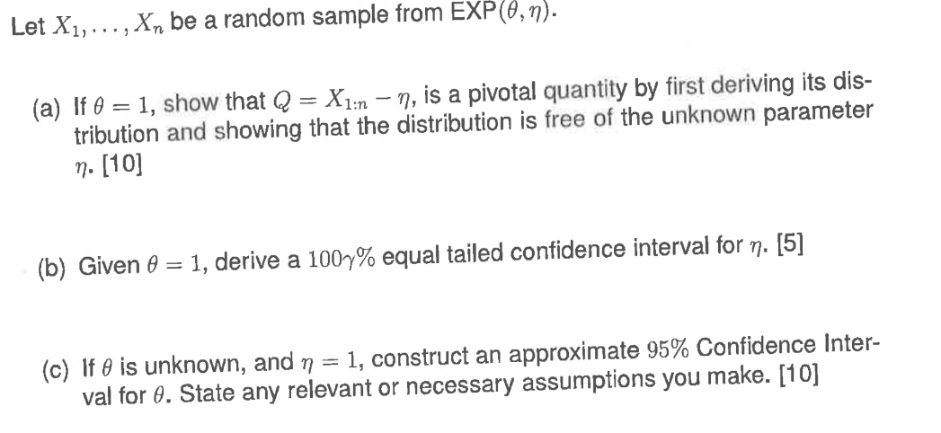 Solved Let x1,dots,xn ﻿be a random sample from ExP(θ,η).(a) | Chegg.com