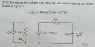 Solved (11%) ﻿Determine the voltage v0(t) ﻿while the AC | Chegg.com