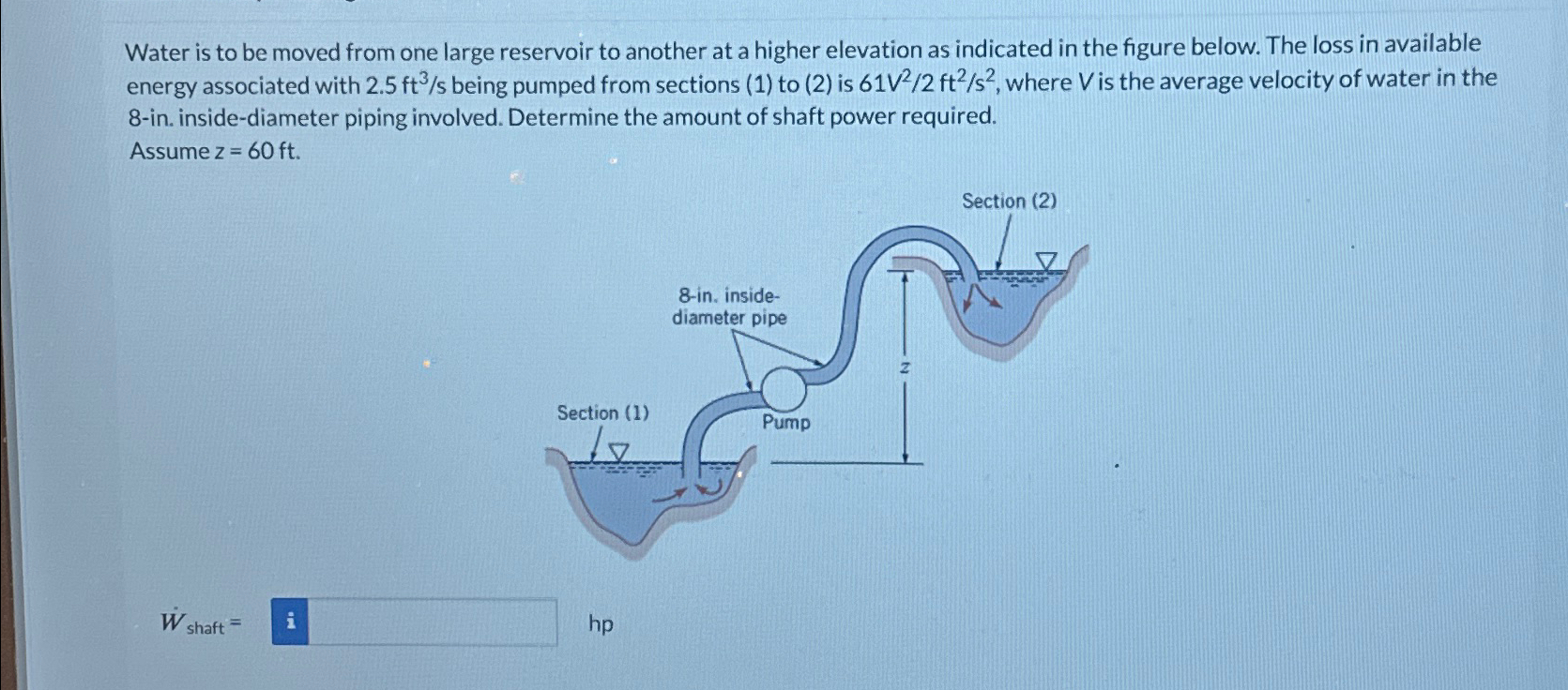 Solved Water is to be moved from one large reservoir to | Chegg.com