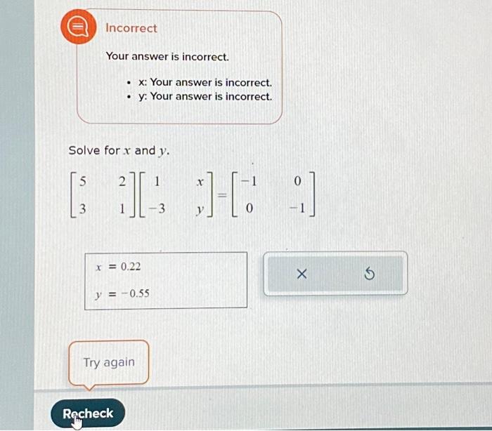 Solved Incorrect Your answer is incorrect. - x : Your answer | Chegg.com