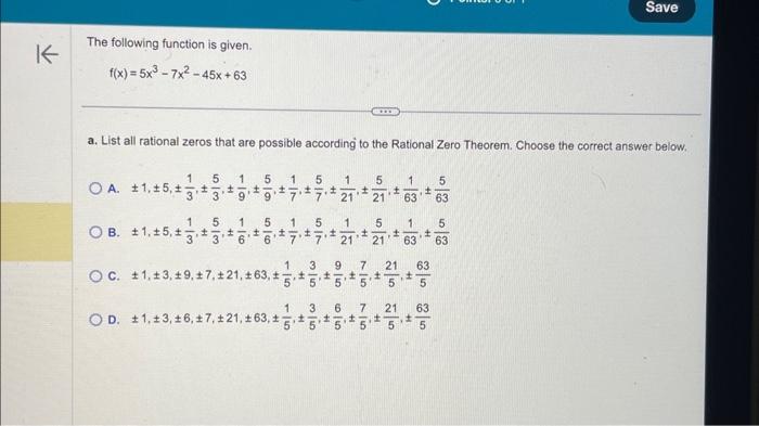 Solved The following function is given. f(x)=5x3−7x2−45x+63 | Chegg.com