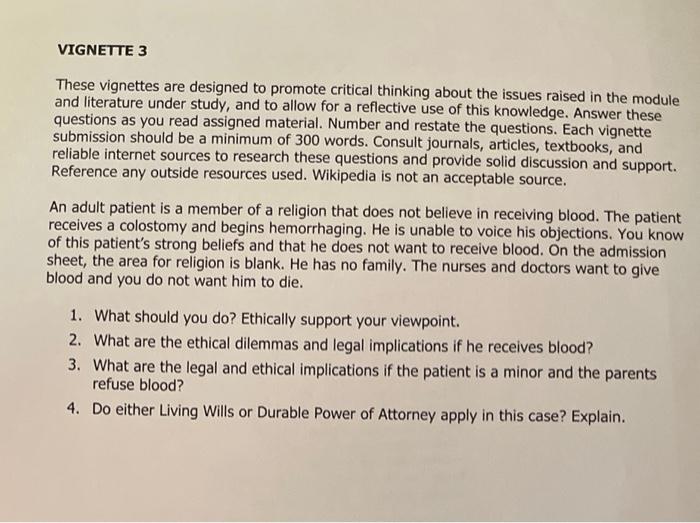 Solved These vignettes are designed to promote critical | Chegg.com