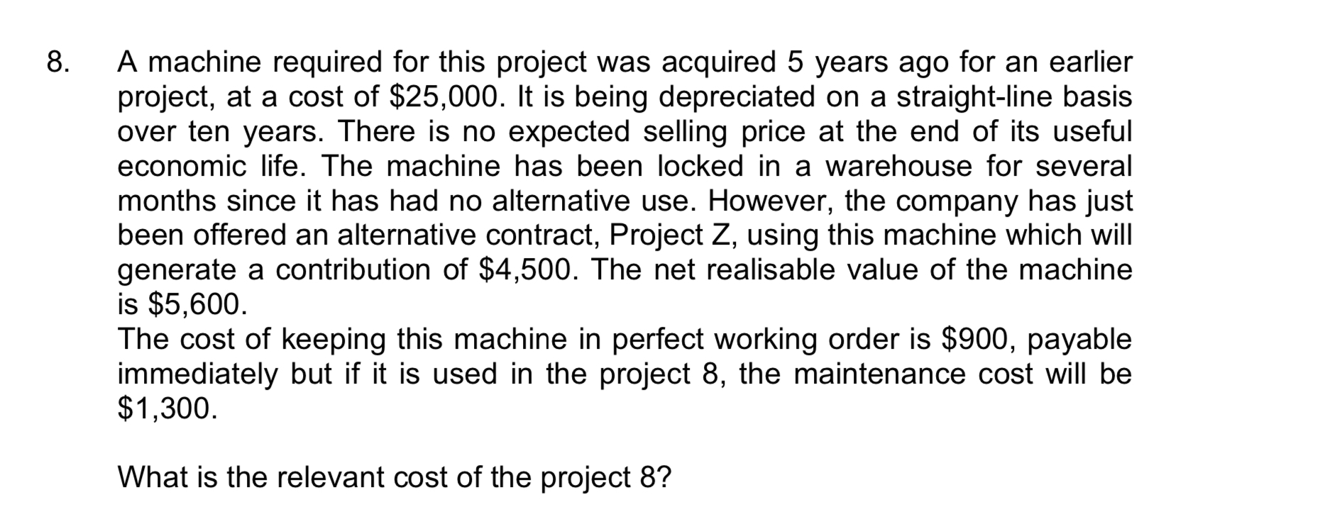 Solved A machine required for this project was acquired 5 | Chegg.com