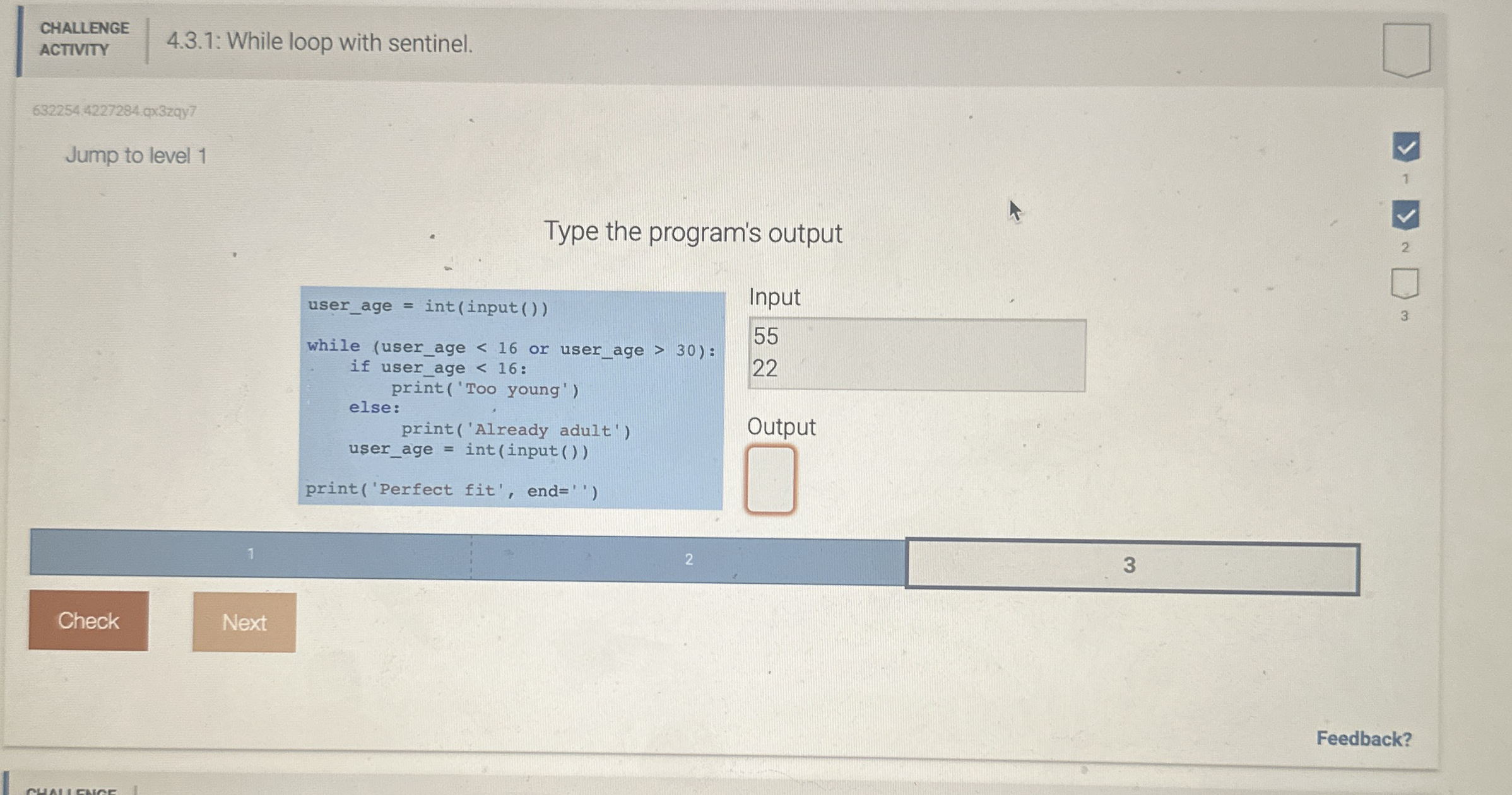 Solved CHALLENGEACTIVITY4.3.1: While loop with | Chegg.com Solved CHALLENGEACTIVITY4.3.1: While loop with | Chegg.com
