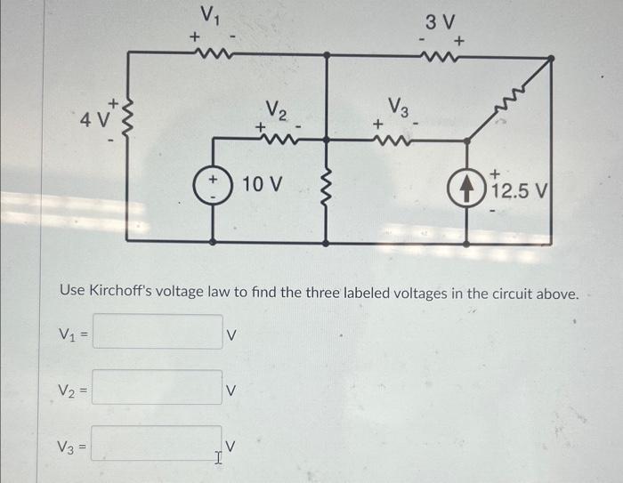 Solved Use Kirchoff's voltage law to find the three labeled | Chegg.com