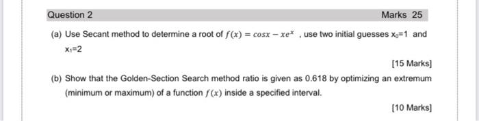 Solved (a) Use Secant method to determine a root of | Chegg.com