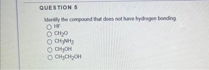 Solved Identify the compound that does not have hydrogen | Chegg.com
