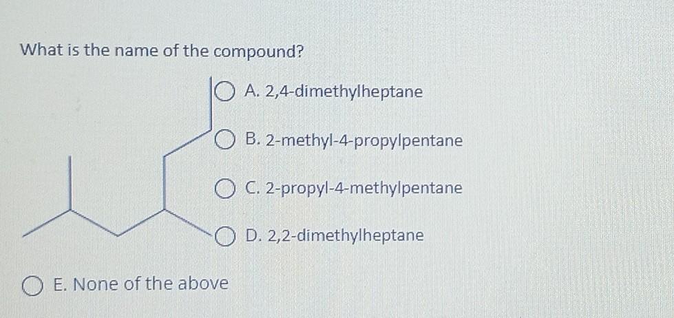 Solved What is the name of the compound? A. | Chegg.com