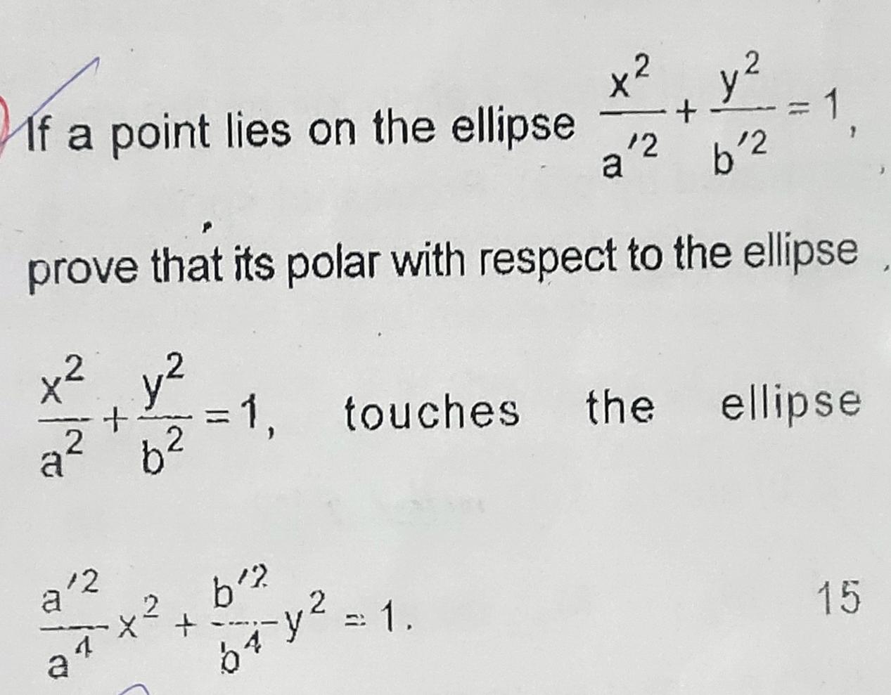 Solved If a point lies on the ellipse a′2x2+b′2y2=1, prove | Chegg.com