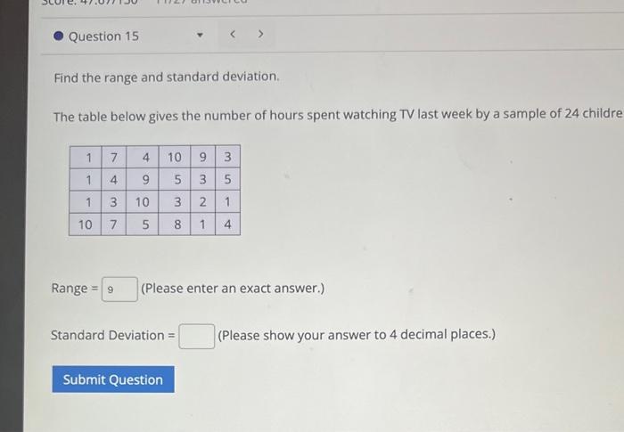 Solved Find the range and standard deviation. The table | Chegg.com
