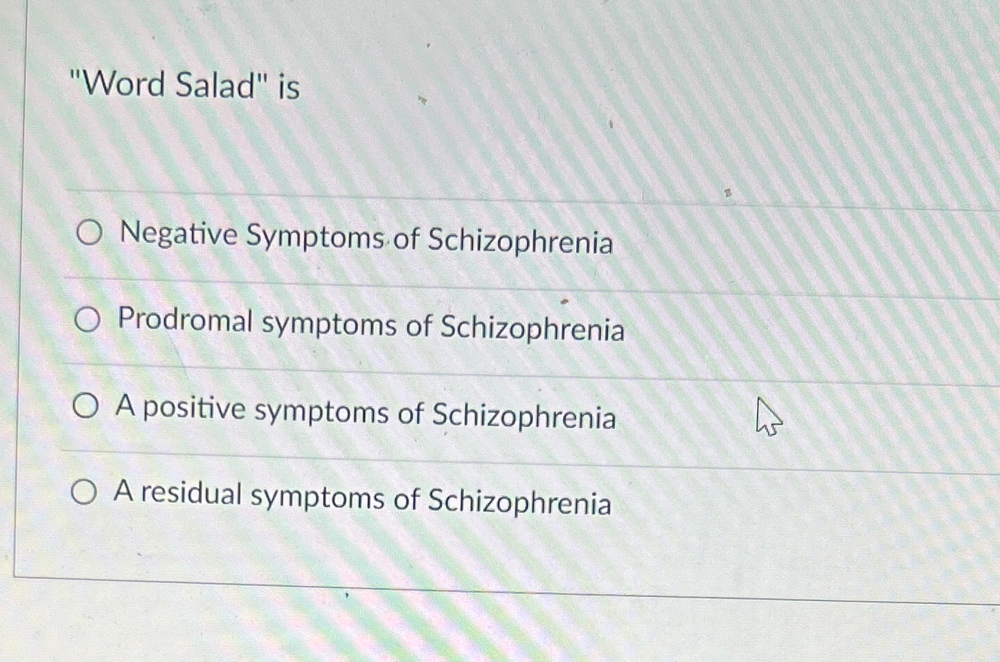 Solved "Word Salad" isNegative Symptoms of | Chegg.com