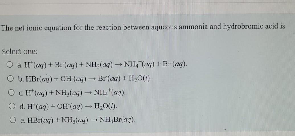 Solved The net ionic equation for the reaction between | Chegg.com