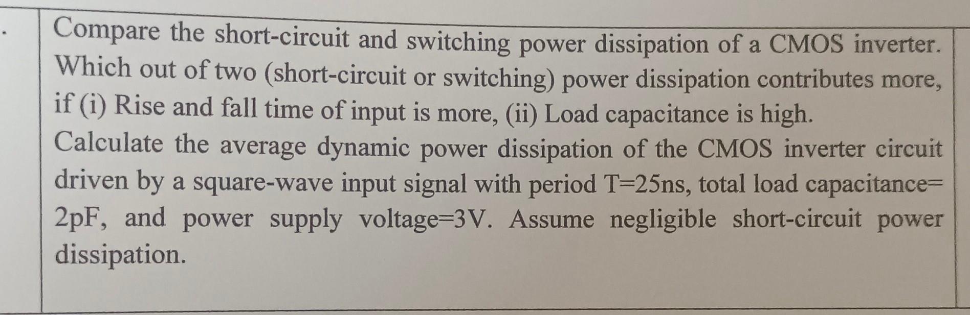 Solved Compare the short-circuit and switching power | Chegg.com