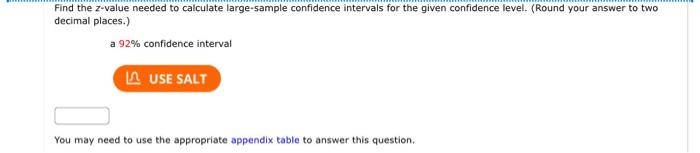 Solved Find the z-value needed to calculate large-sample | Chegg.com