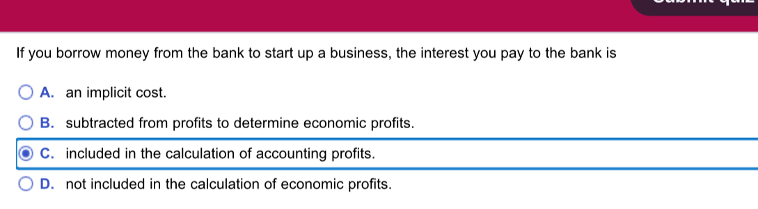 Solved If you borrow money from the bank to start up a | Chegg.com
