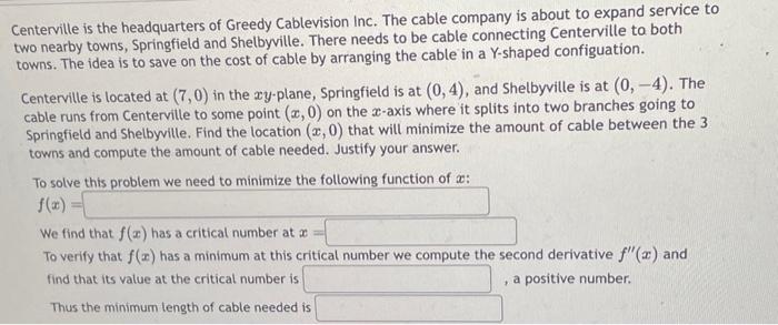 Solved Centerville is the headquarters of Greedy Cablevision | Chegg.com