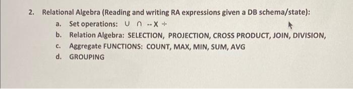 Solved 2. Relational Algebra (Reading and writing RA | Chegg.com