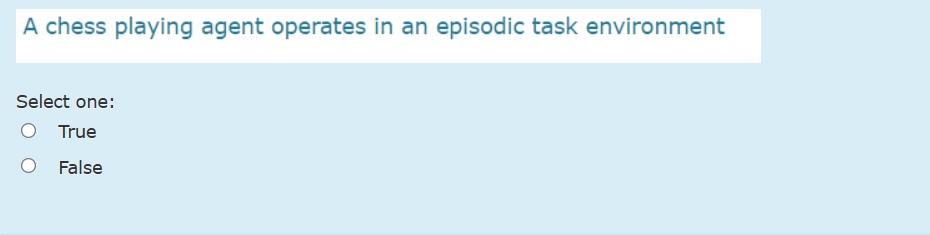 Solved A chess playing agent operates in an episodic task | Chegg.com