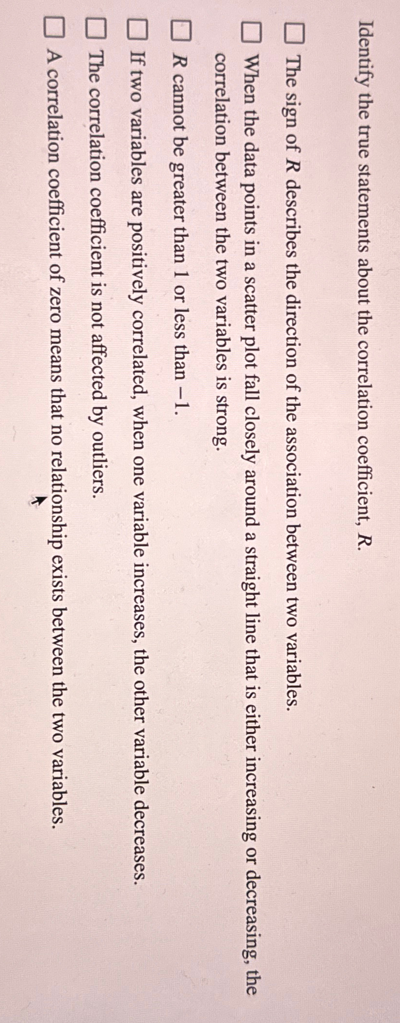 Solved Identify the true statements about the correlation | Chegg.com