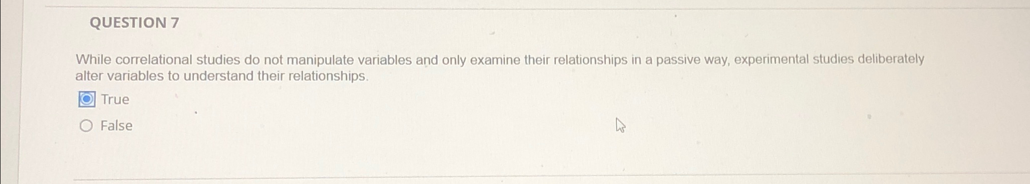 Solved QUESTION 7While correlational studies do not | Chegg.com