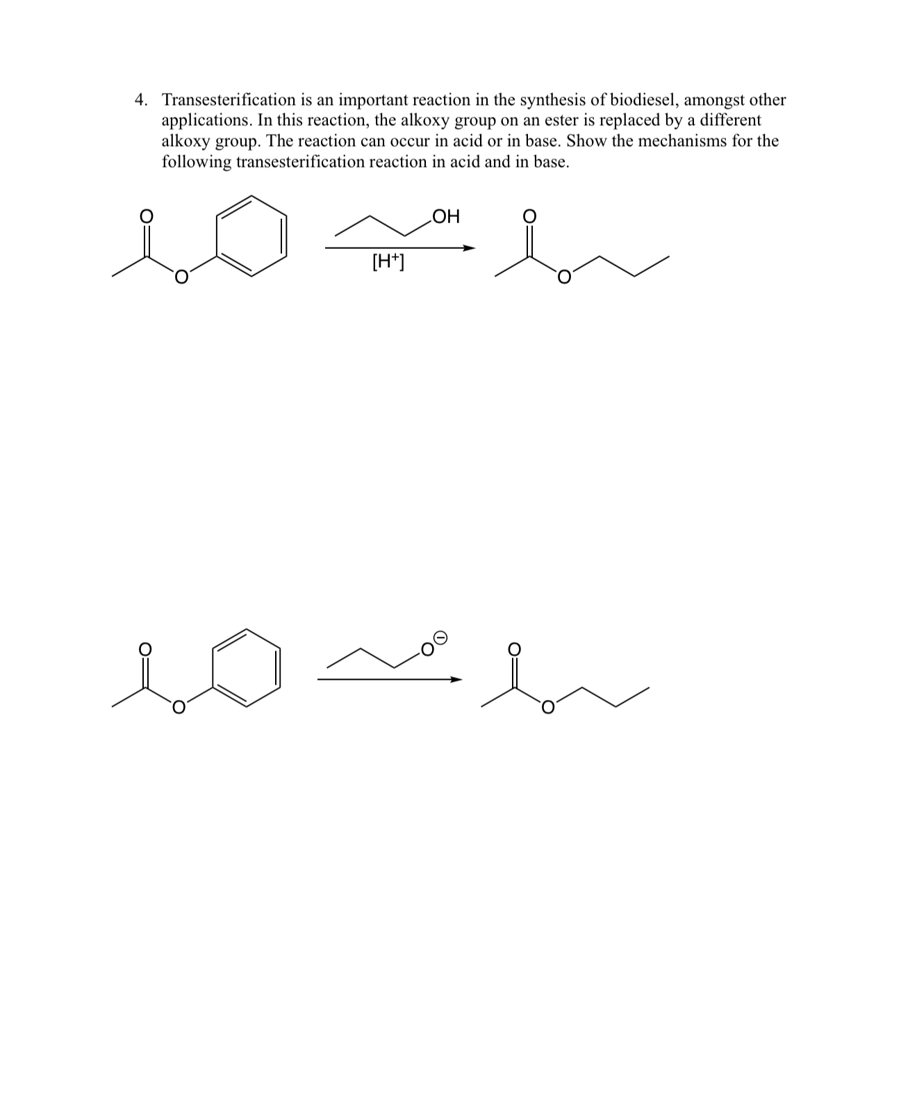 [Solved]: Transesterification is an important reaction in th