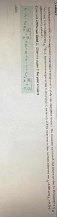 Solved Question Two different formulations of an oxygenated | Chegg.com