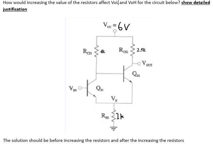 Solved How would increasing the value of the resistors | Chegg.com