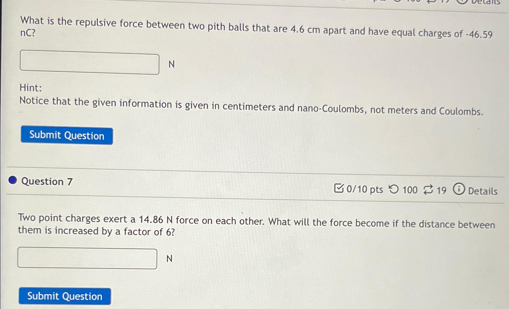 Solved What is the repulsive force between two pith balls | Chegg.com