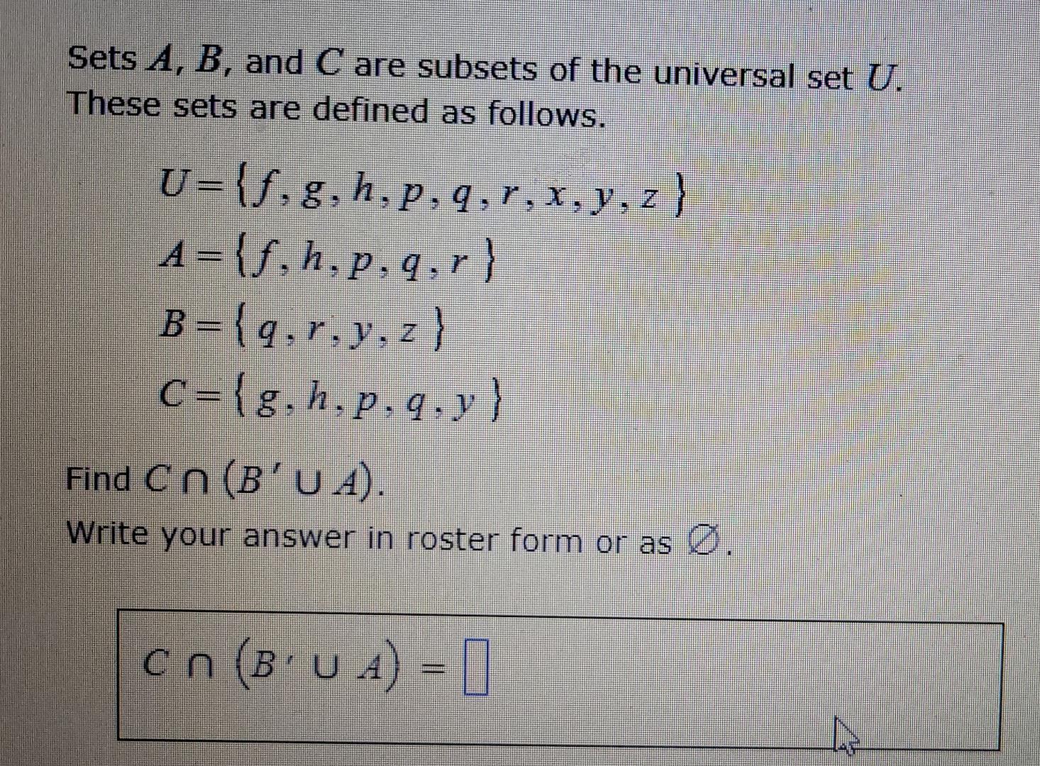 Solved Sets A, B, and Care subsets of the universal set U. | Chegg.com