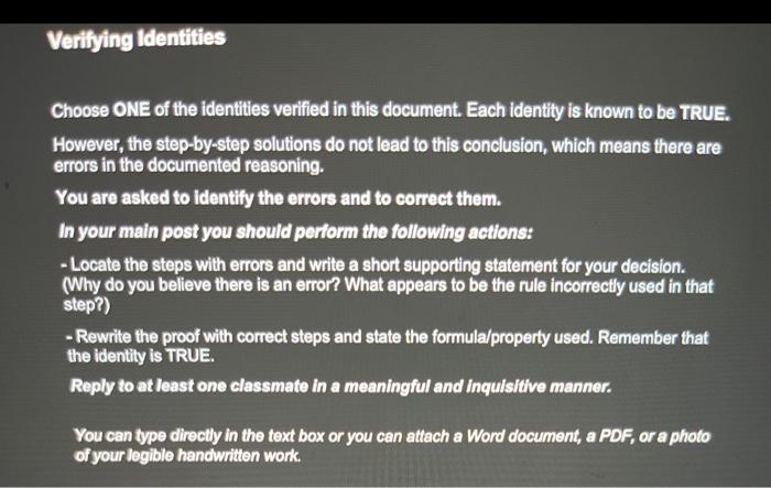 Solved Verifying Identities Choose ONE of the identities | Chegg.com