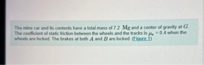 Solved A.) find the normal force acting on the front wheels | Chegg.com