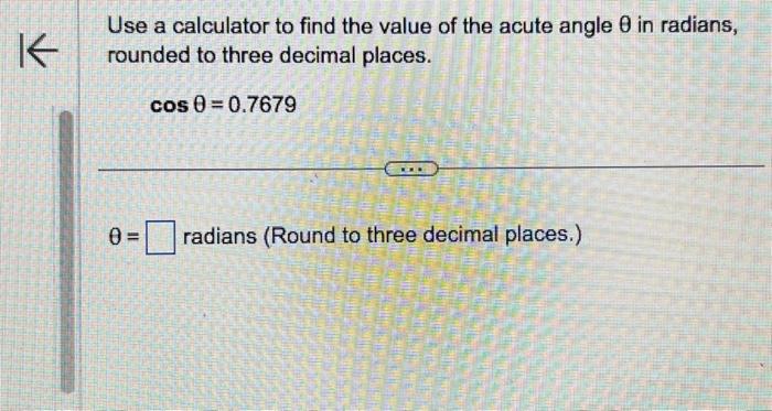 Solved Use A Calculator To Find The Value Of The Acute Angle