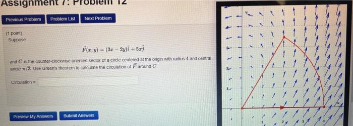 Solved (1 point) Suppose F(x,y)=(3x−2y)i+5xj^ and C is the | Chegg.com