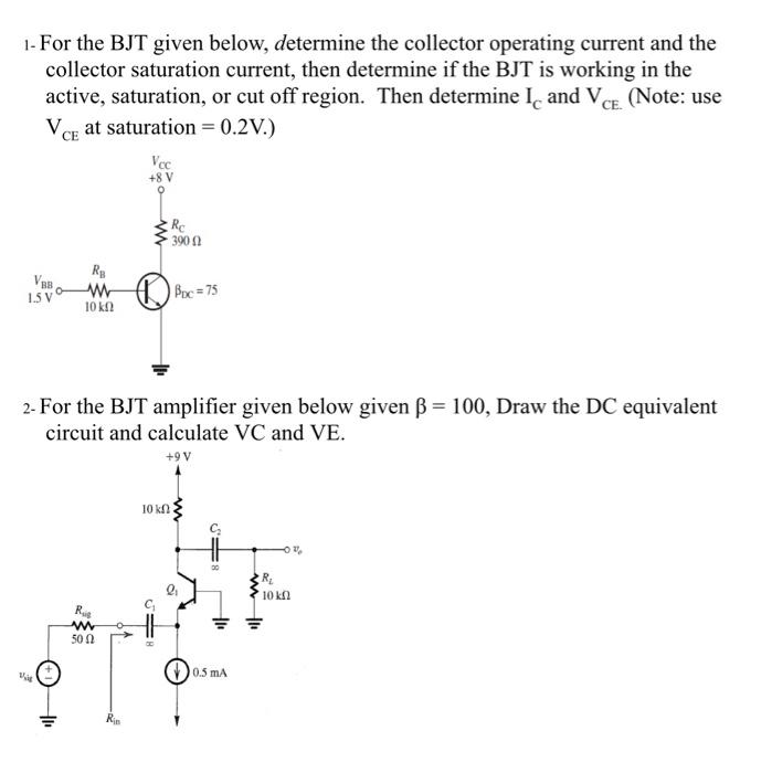Solved 1- For the BJT given below, determine the collector | Chegg.com