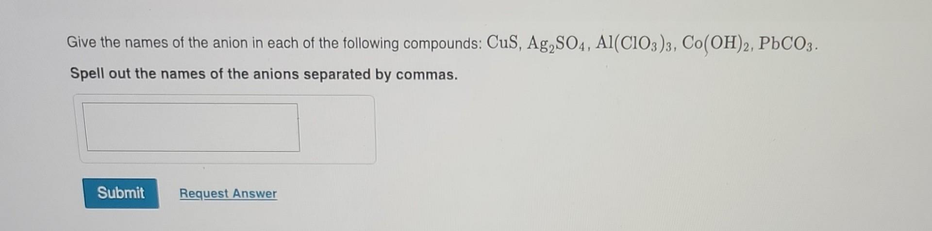 Solved Give the names of the cation in each of the following | Chegg.com