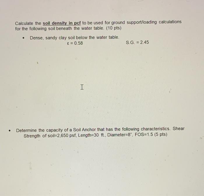 Solved Calculate the soil density in pcf to be used for | Chegg.com