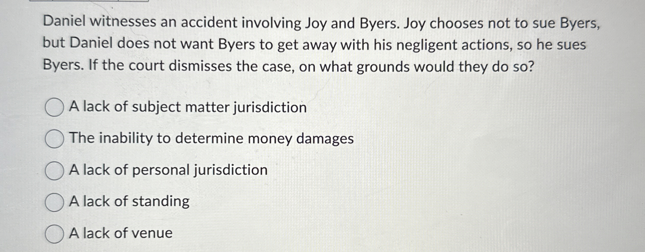Solved Daniel witnesses an accident involving Joy and Byers. | Chegg.com