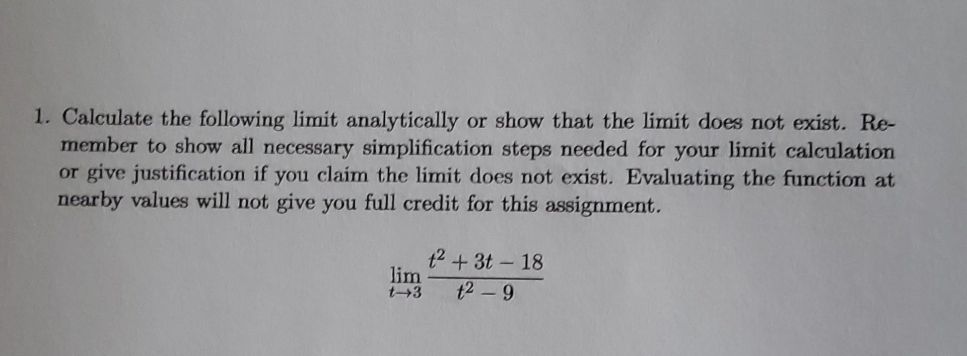 Solved 1. Calculate the following limit analytically or show | Chegg.com