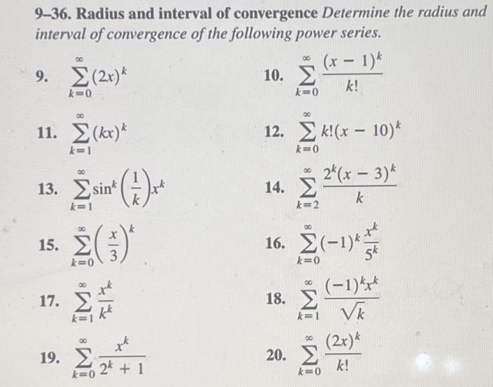 Solved 9–36. Radius and interval of convergence Determine | Chegg.com