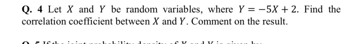 Solved Q. 4 ﻿Let x ﻿and Y ﻿be random variables, where | Chegg.com